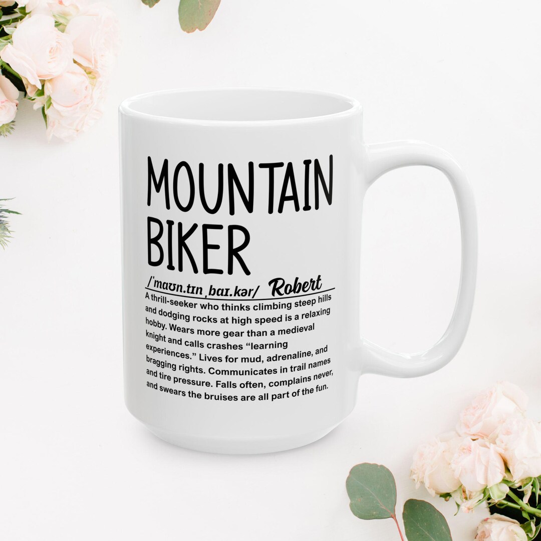 Mountain Biker Mug, Funny Biking Mug, Bike Lover Gift, Trail Rider Mug ...