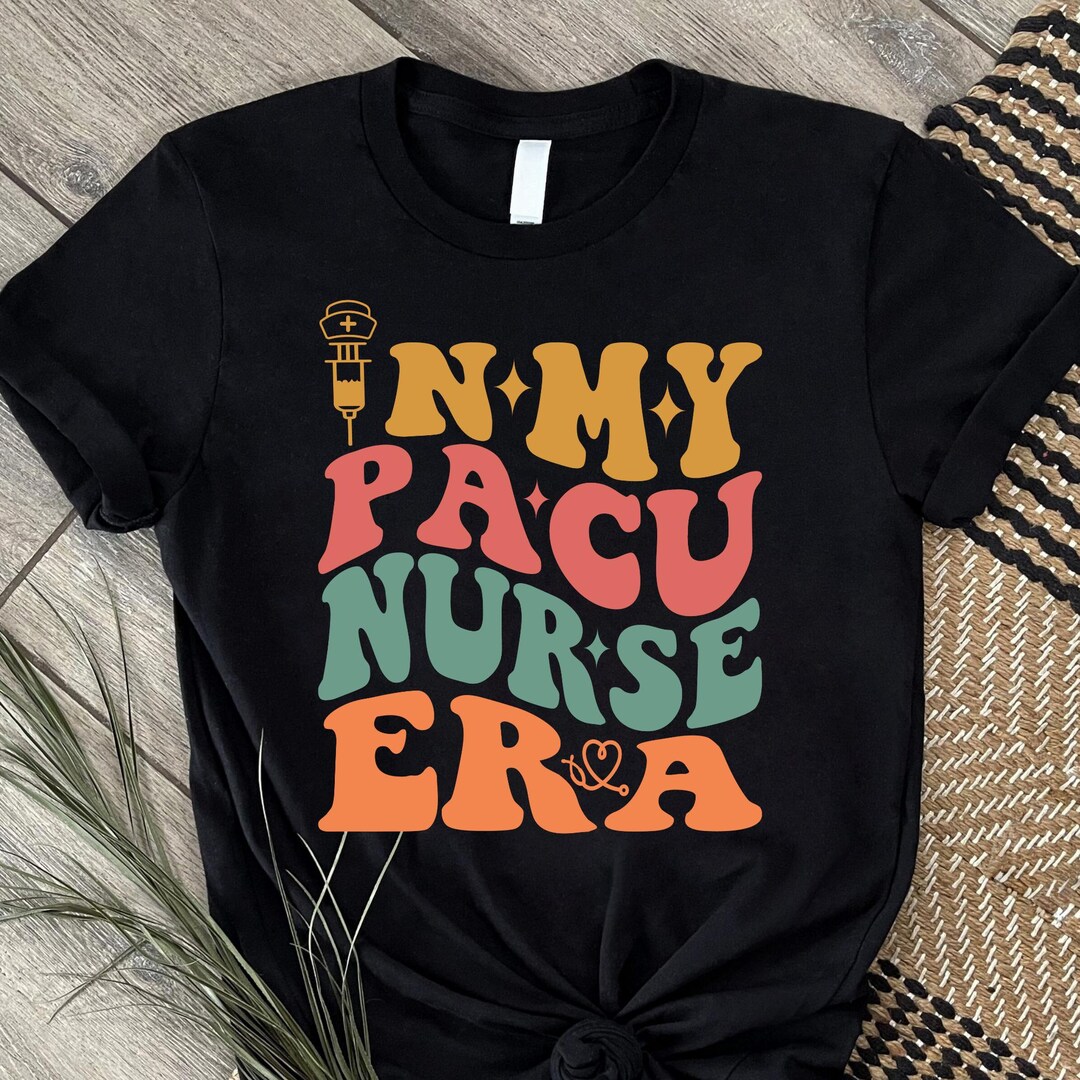 PACU Nurse Shirt, Nursing Apparel, Nurse Life, Recovery Room, PACU ...