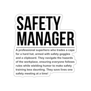 Safety Manager, Safety Sticker, Workplace Decor, Funny Safety Art ...