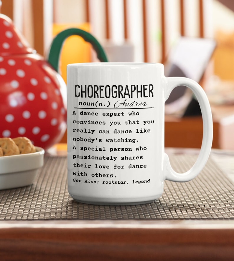 Choreographer Definition Mug | Dance Teacher Appreciation Gift - Etsy