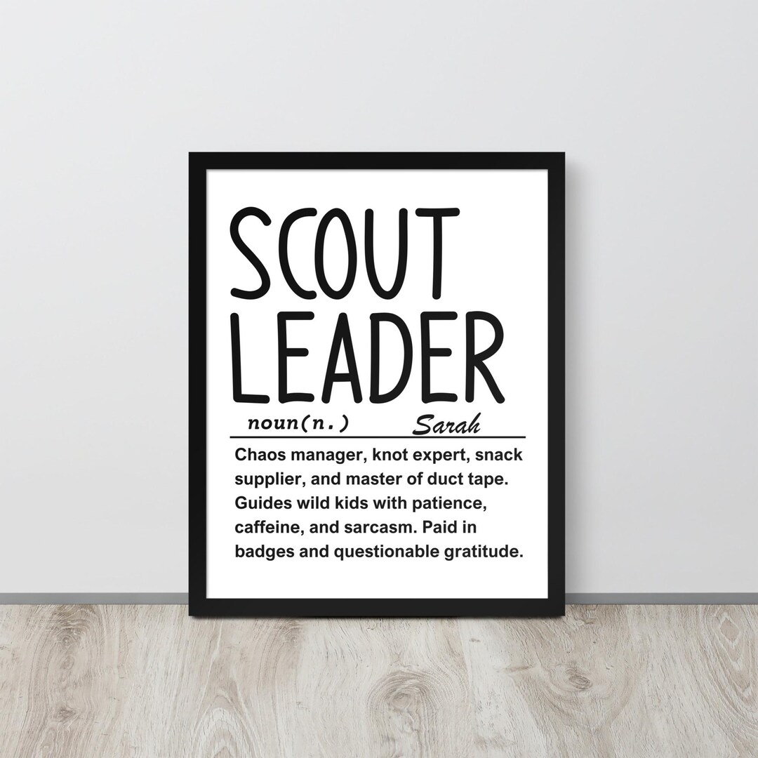 Scout Leader Framed Poster, Scout Poster, Scout Wall Art, Scout Leader ...