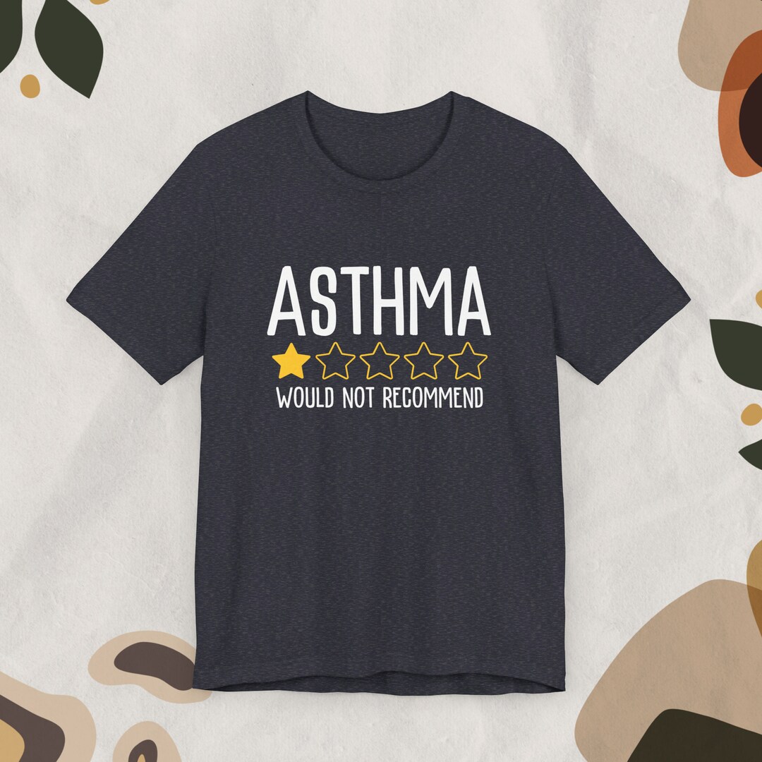 Asthma Warrior, Respiratory Unisex Shirt, Asthma Awareness Tee, Just ...