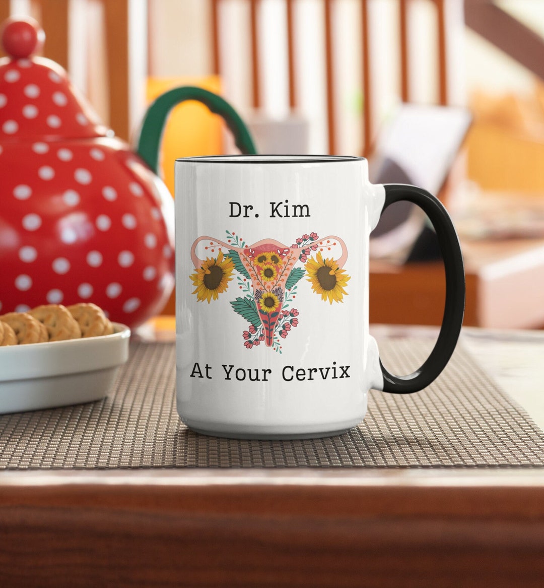 Obgyn Mug | Doula at Your Cervix | Funny Obgyn Gift | Midwife at Your ...