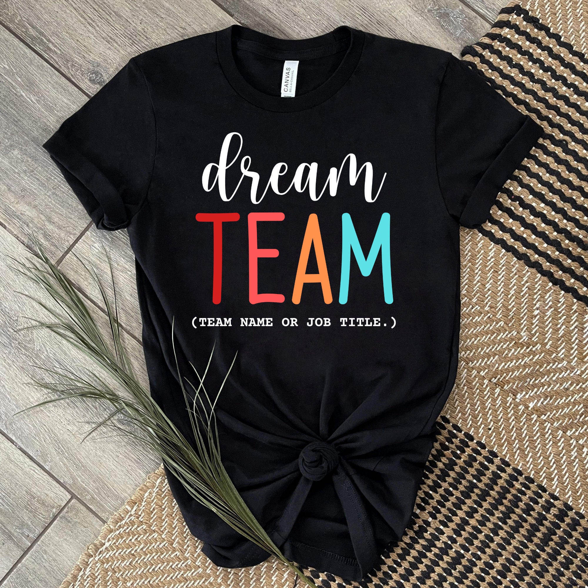 Dream Team T-shirt Thank You Gift Coworkers Team Member Tee Work Gag ...