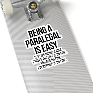 Being a Paralegal is Easy, Paralegal Sticker, Legal Profession, Law ...