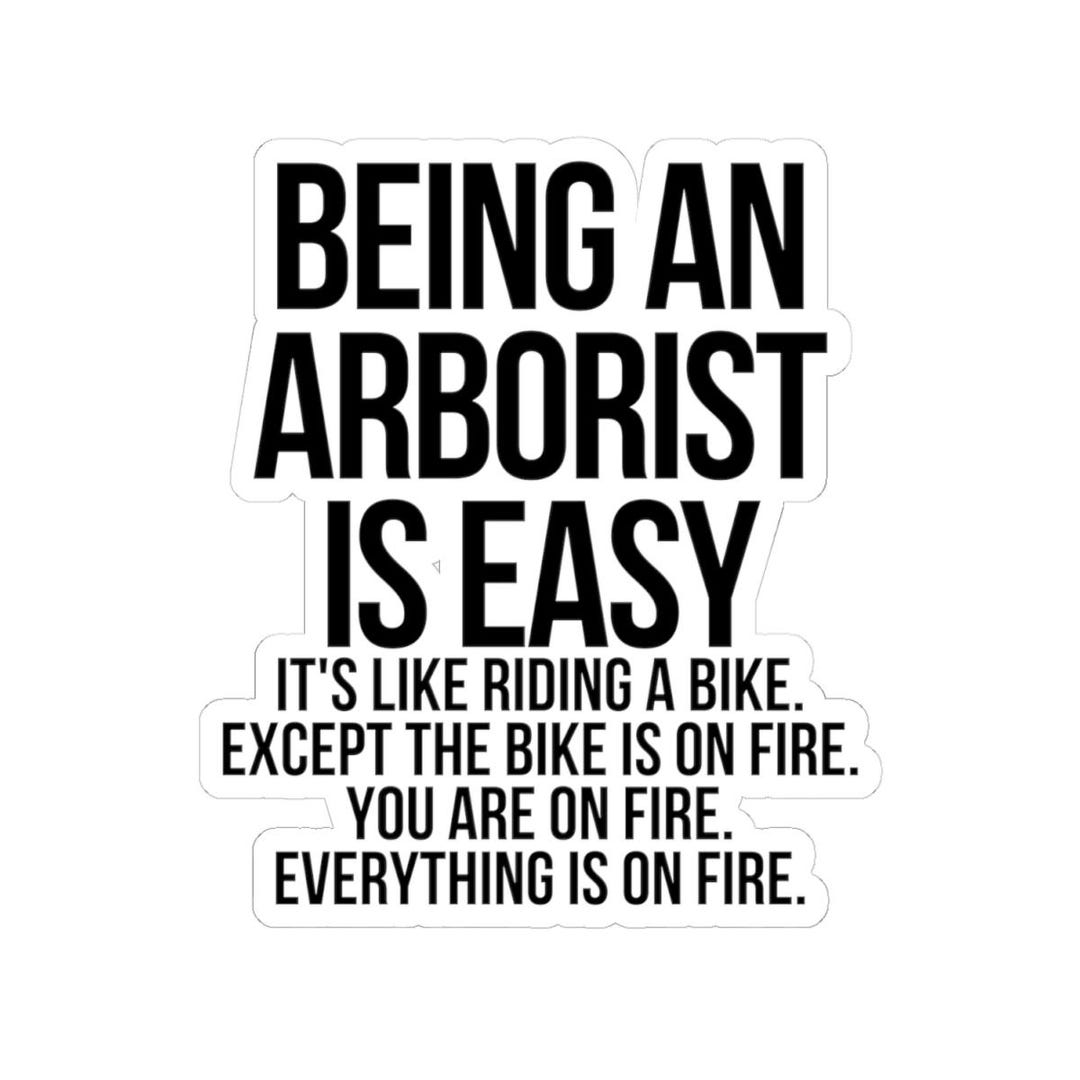 Funny Arborist Sticker, Tree Climber Gift, Nature Lover Decal, Outdoor ...