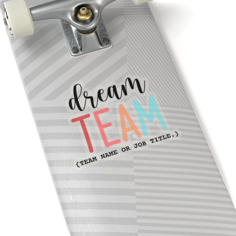 Dream Team Vinyl Sticker: Custom Work Gag Gift - Etsy
