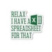 I Have a Spreadsheet, Spreadsheet Magnet, Funny Accountant , Account ...