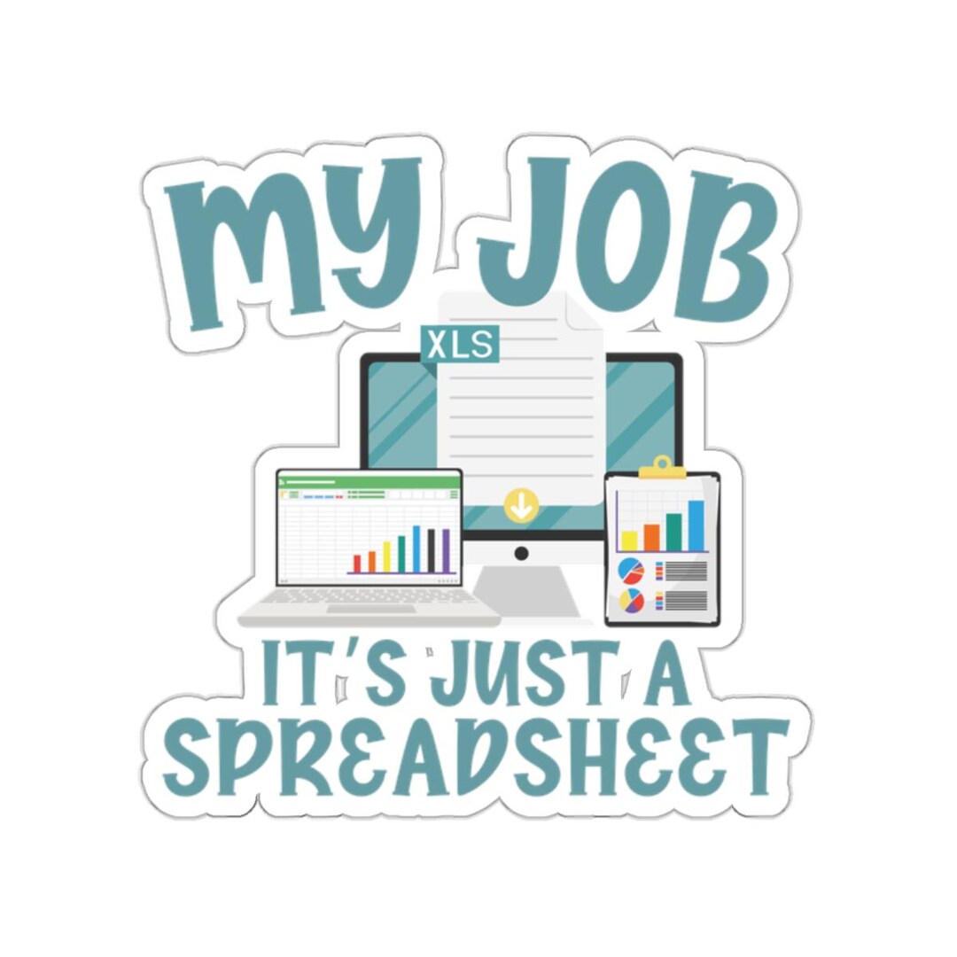 My Job Its a Spreadsheet, Spreadsheet Stickers, Planner Stickers ...
