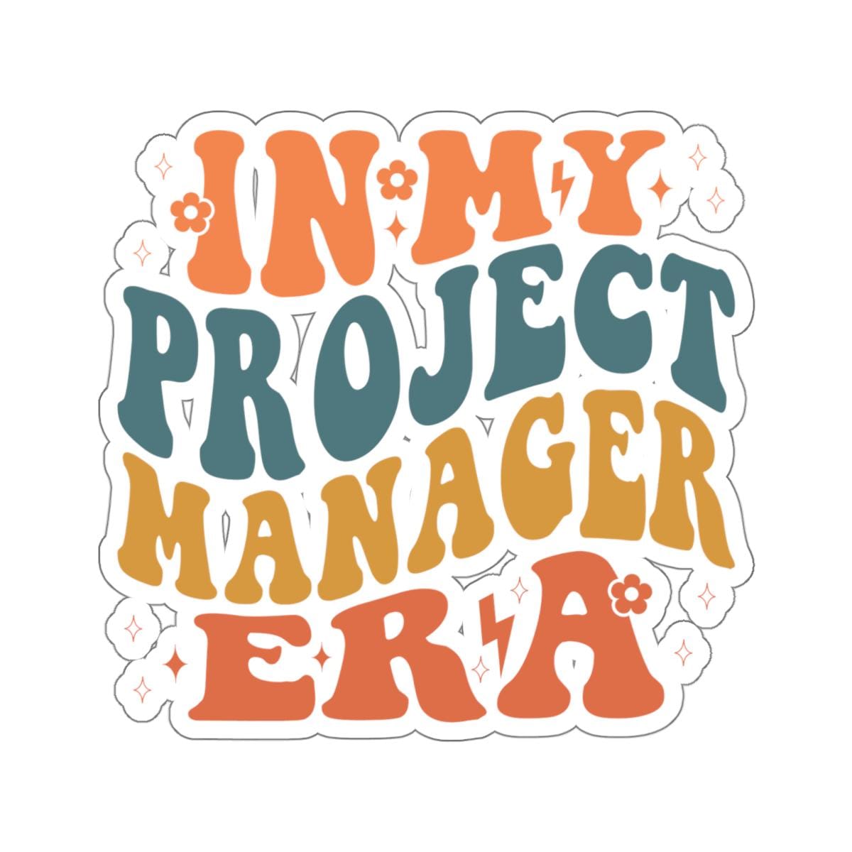 Project Manager Sticker, PM Era Decal, Motivational Sticker, Team ...