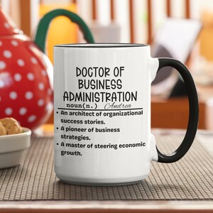 Personalized Doctor of Business Administration Graduate Mug, Custom Dba ...