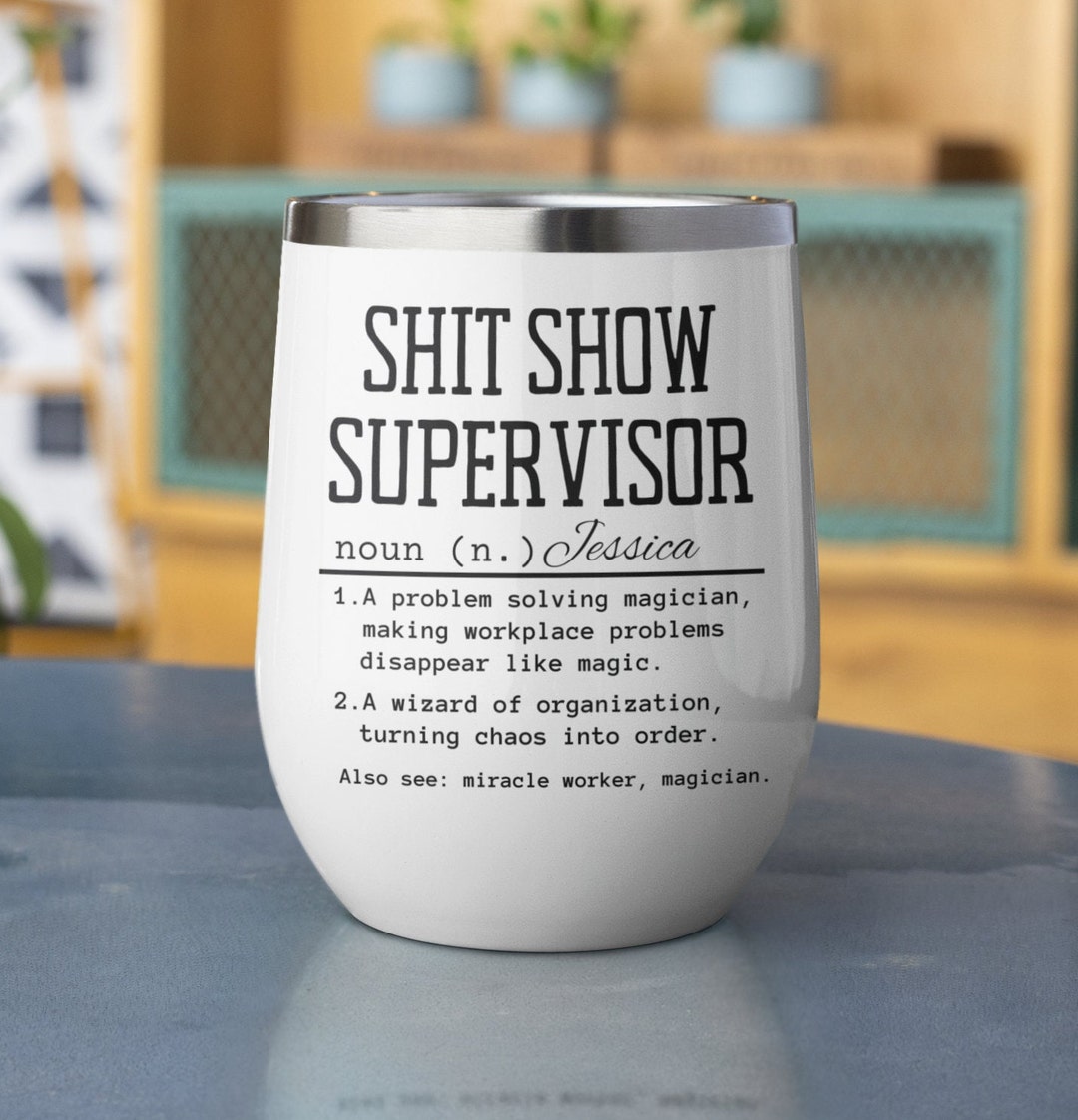 Gift for My Boss | Mom Gift | Shit Show | Shit Show Supervisor | Boss ...