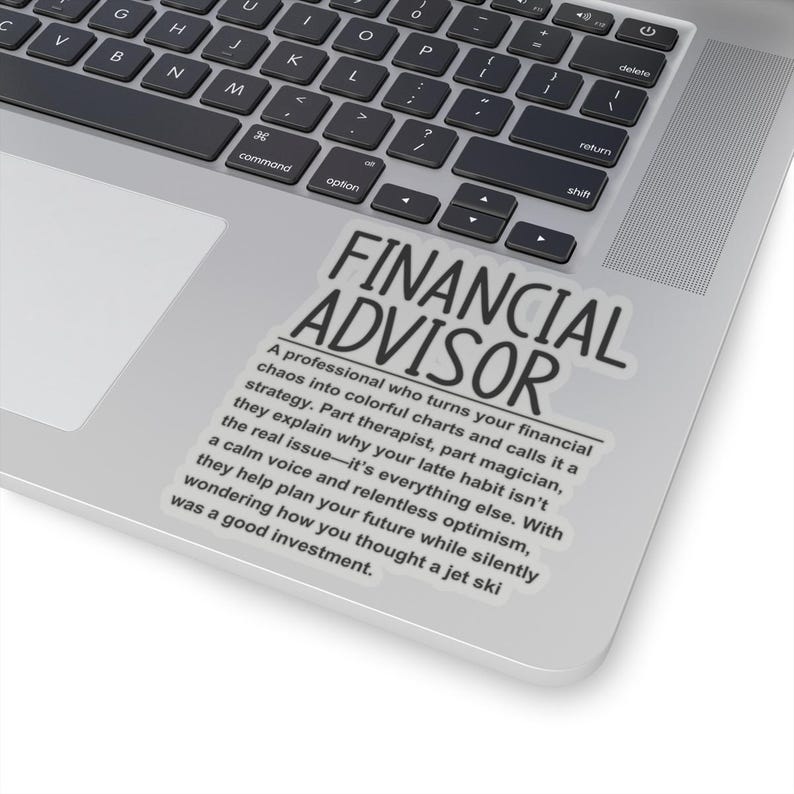 Funny Financial Advisor Sticker: CPA Gift, Money Planner Decal - Etsy