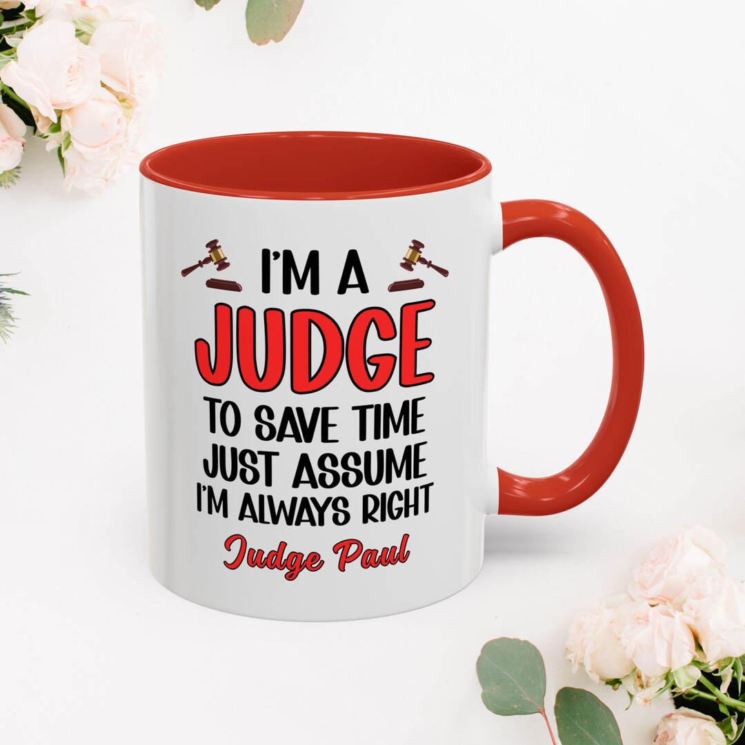 Personalized Judge Coffee Mug: Custom Courtroom Gift - Etsy