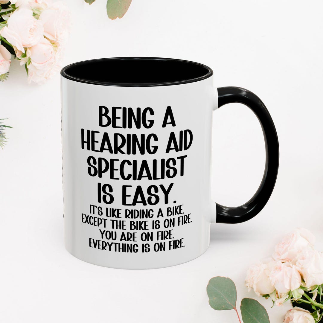 Hearing Aid Mug, Audiologist Mug, Hearing Specialist Mug, Gift for ...