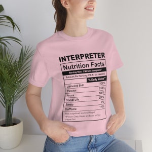 Interpreter Nutrition Facts Premium Bella Canvas Shirt, Interpreter ...