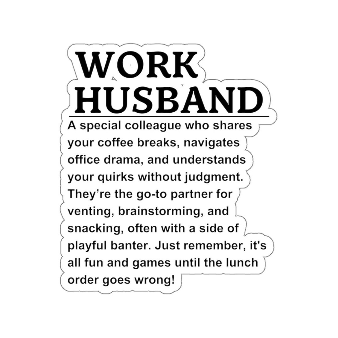 Work Husband Sticker, Funny Office Sticker, Best Work Friend, Coffee ...