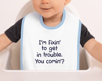 Fixin to Get in Trouble - Etsy