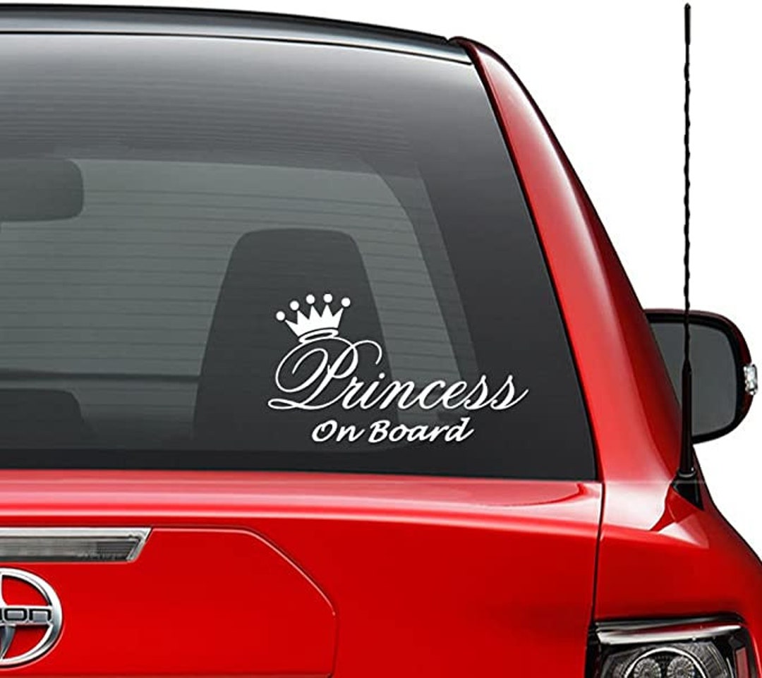 Princess on Board Girl Vinyl Decal Sticker Car Truck Vehicle Bumper ...