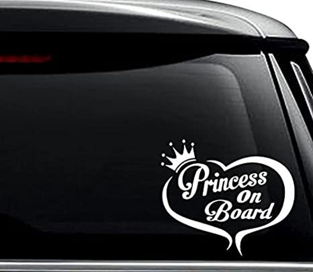 Princess on Board - Decal Sticker for Use on Laptop, Helmet, Car, Truck ...