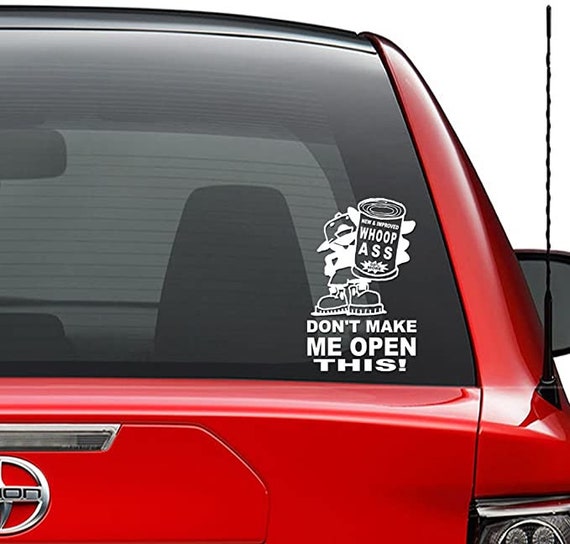 Funny Can of Whoop Ass Vinyl Decal Sticker Car Truck Vehicle | Etsy