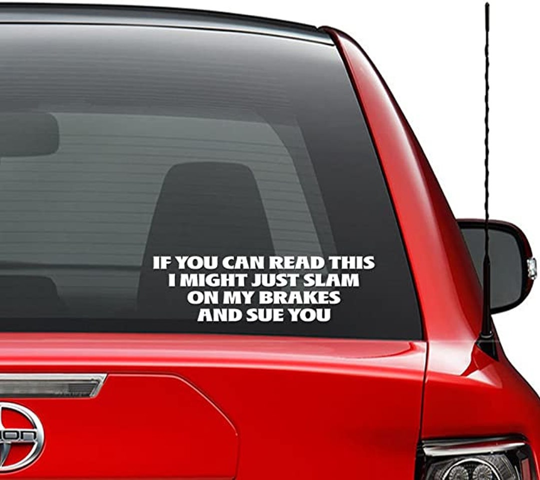 Tailgater Slam Brakes Saying Quote Vinyl Decal Sticker Car Truck ...