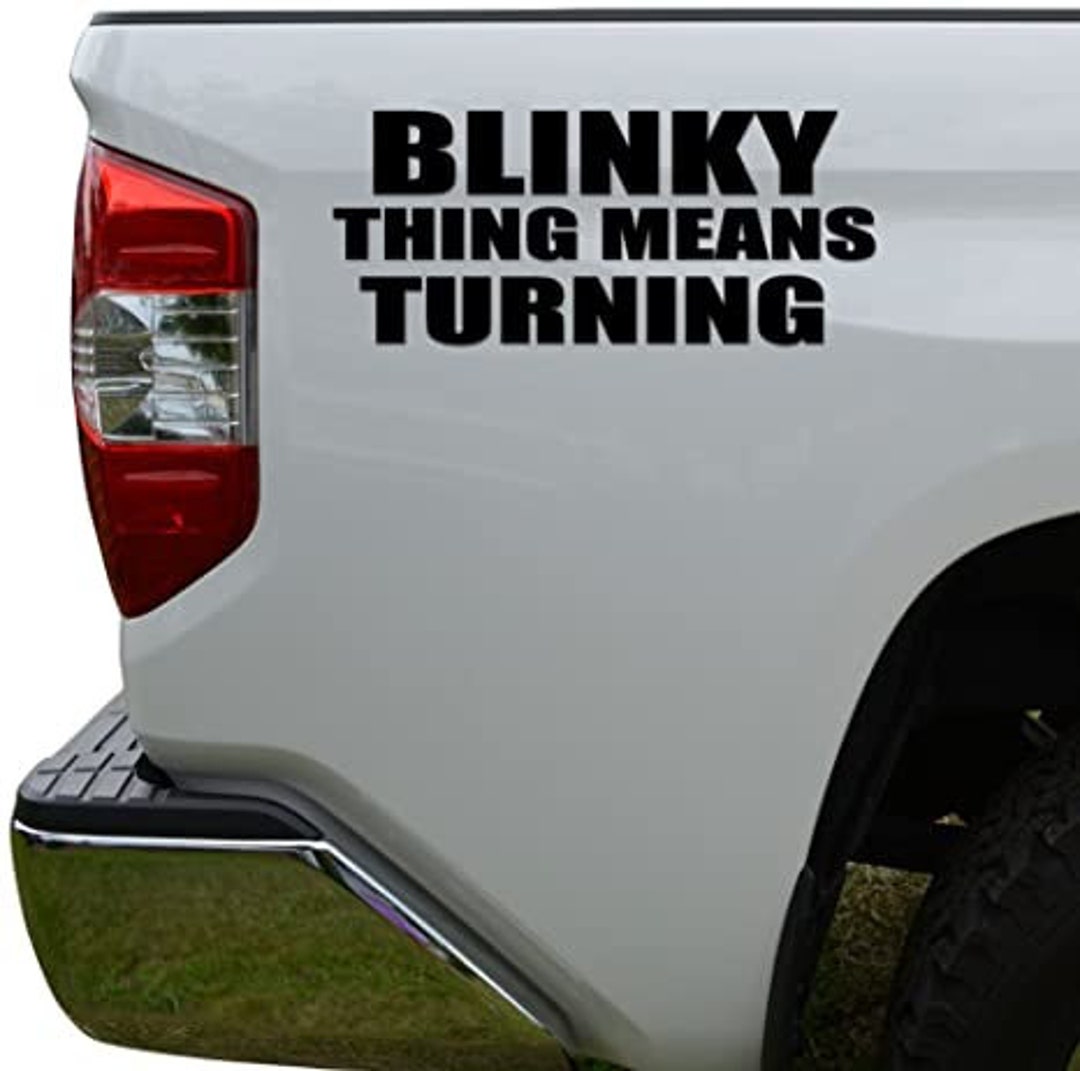 Blinky Thing Means Turning JDM Japanese Die Cut Vinyl Decal Sticker for ...