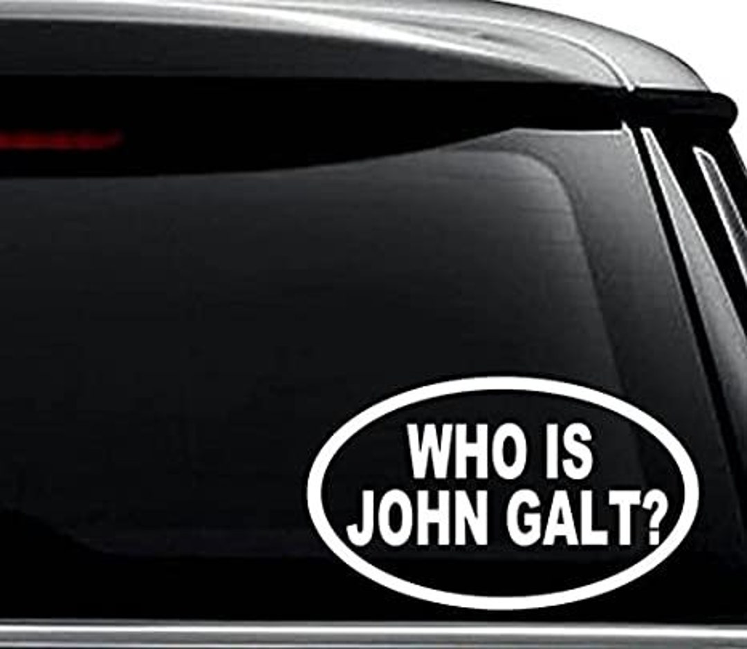 Who is John Galt - Decal Sticker for Use on Laptop, Helmet, Car, Truck ...