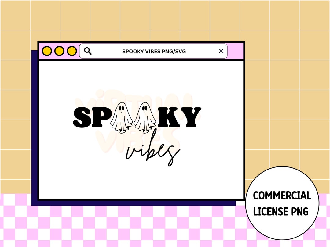 SPOOKY VIBES Halloween Png, Ghost Svg, October, Fall, Ghosts, Cute ...