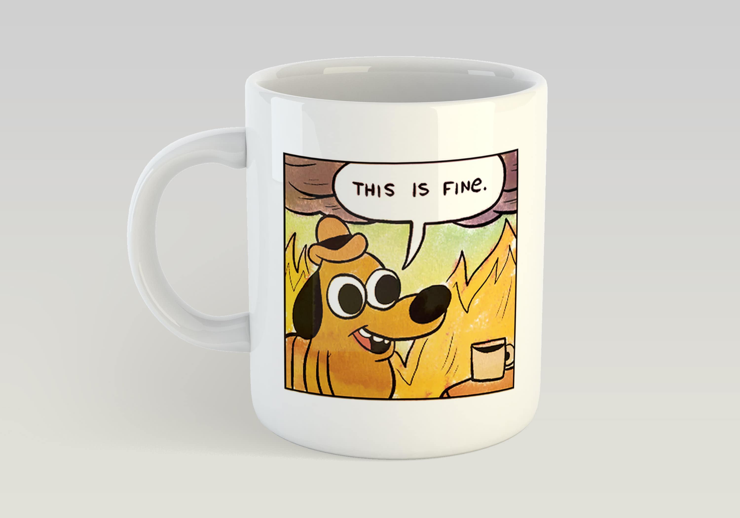 This is Fine Burning Dog Meme Denial Gift Birthday Novelty Mug 11oz ...