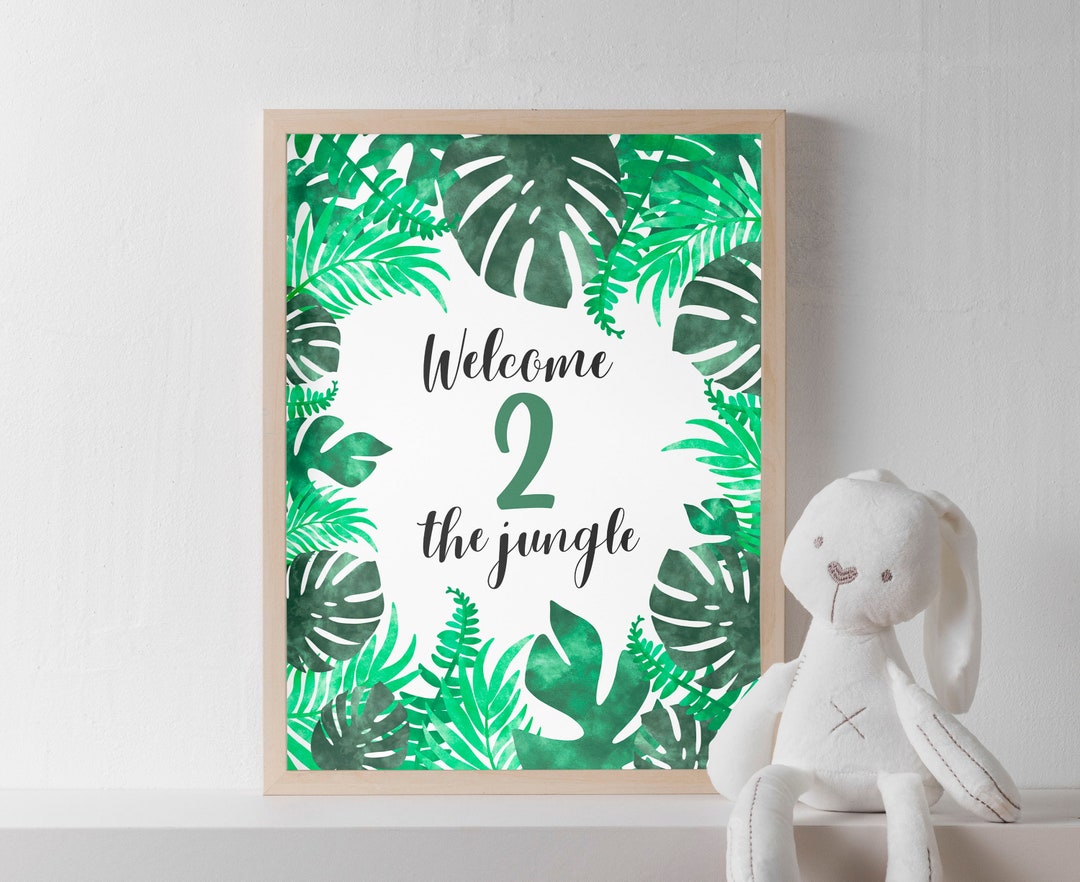 Welcome 2 the Jungle Birthday Printable Wall Art Instant - Etsy
