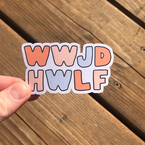 WWJD HWLF Sticker | Etsy