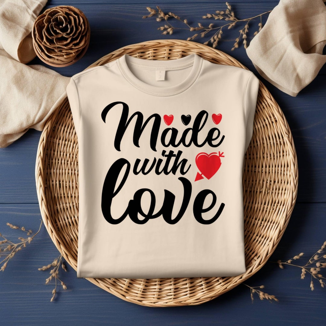 Made With Love SVG Cutting File, Dxf, and Printable PNG Files ...