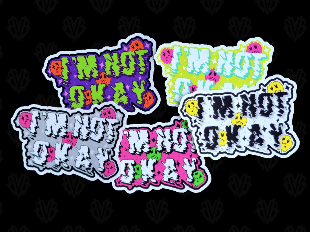 I'm Not Okay Sticker - Melting Smiley - Elder Emo Die Cut Decal ...