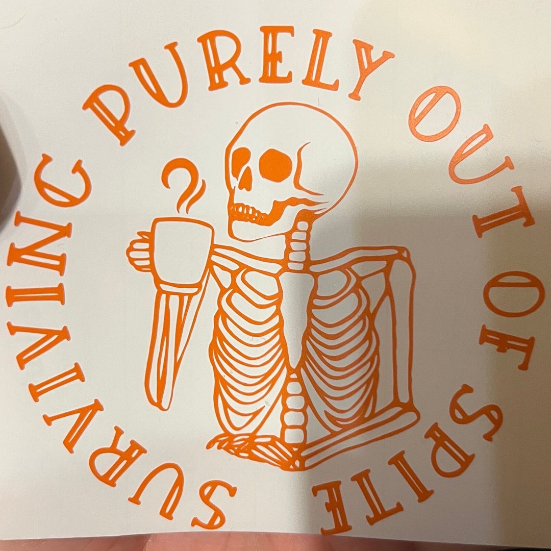 Surviving Out of Spite Skeleton Decal - Etsy