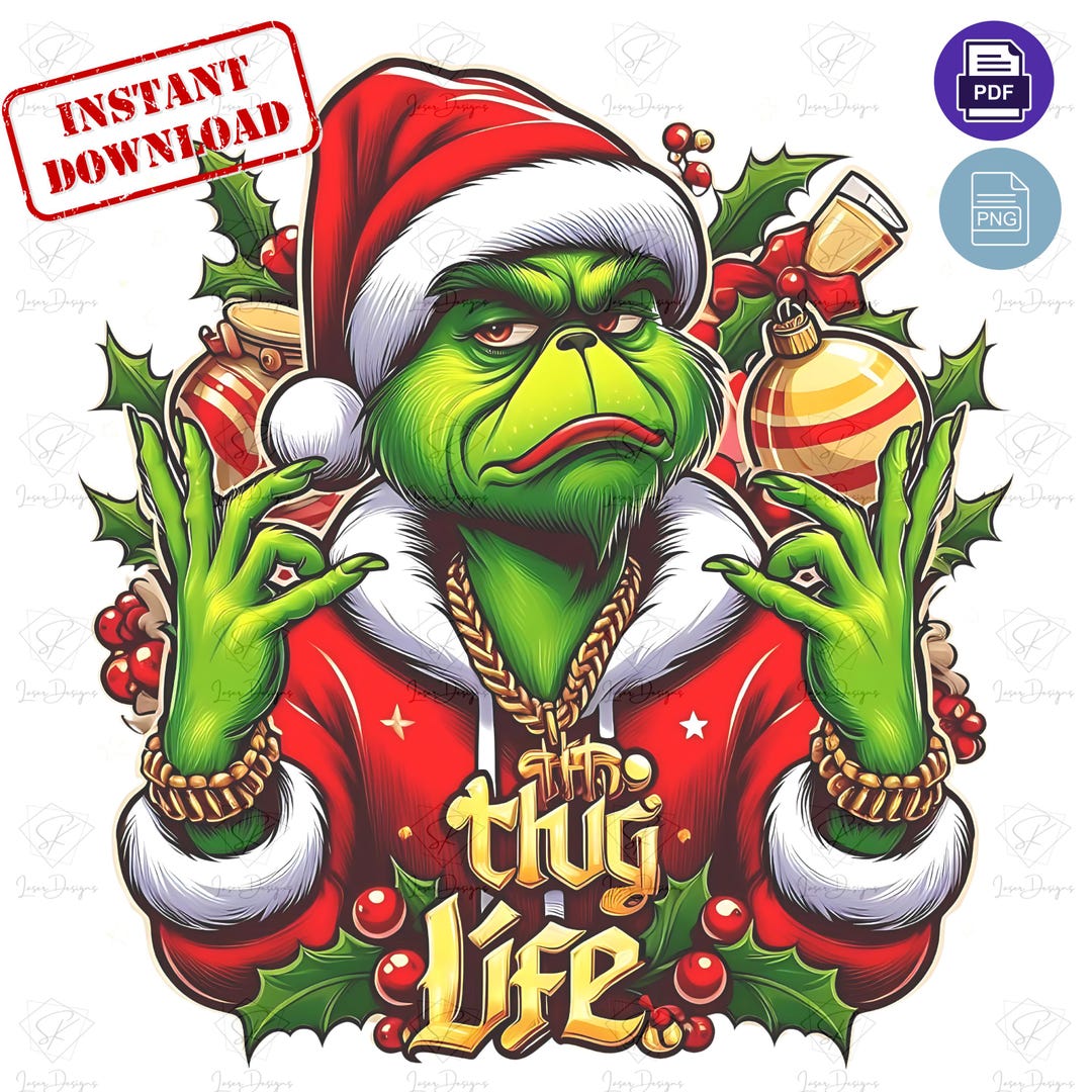 Christmas Thug Life Png: Trendy Grinch Sublimation for a Merry ...