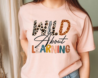 Wild About Learning Shirt - Etsy