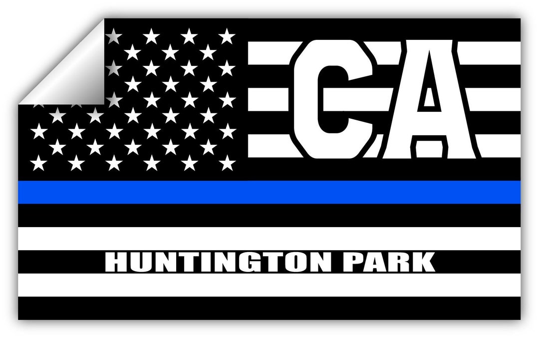 Huntington Park CA California Los Angeles County Thin Blue Line ...