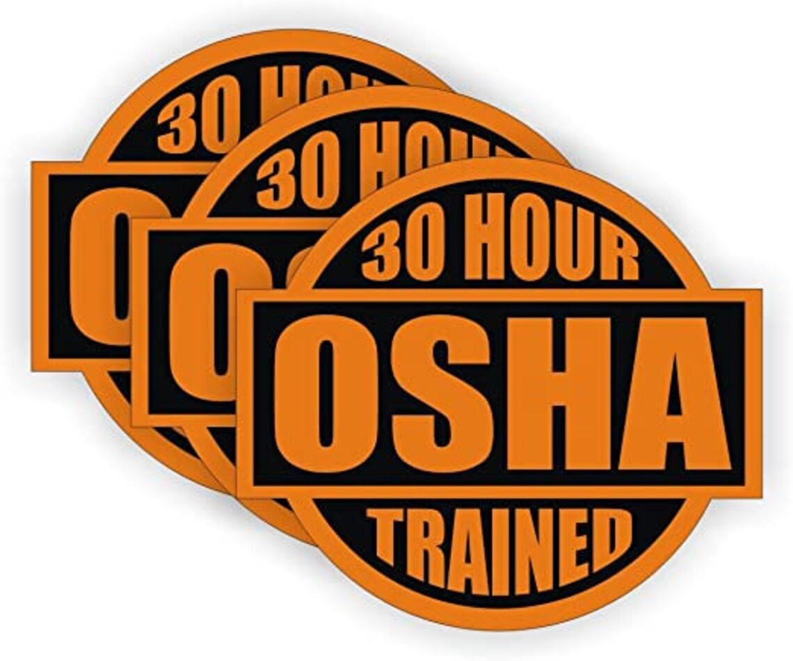 30 Hour OSHA Trained Hard Hat Sticker / Helmet Decal Label Lunch Tool ...