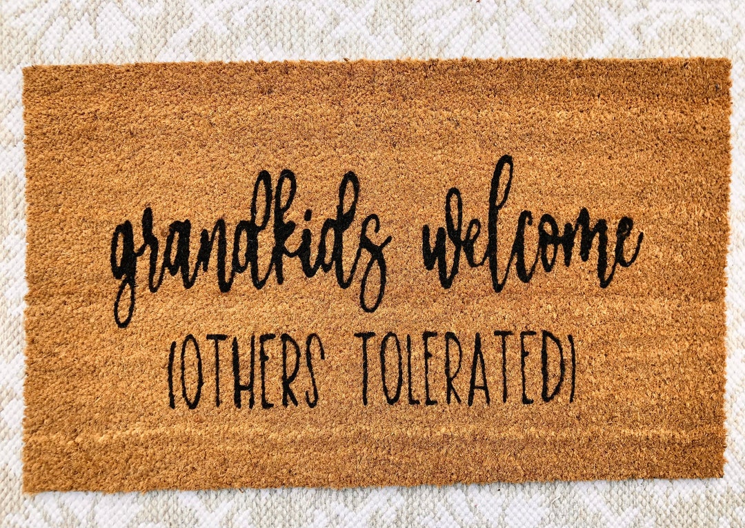 Grandkids Welcome Others Tolerated Doormat - Etsy