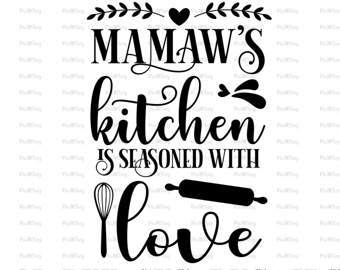 Mamaw's Kitchen Svg-mamaws Kitchen Svg-madw With Love - Etsy