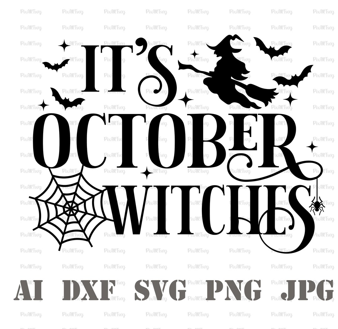 Its October Witches Svg-happy Halloween Svg-fall Svg-happy Fall Svg - Etsy