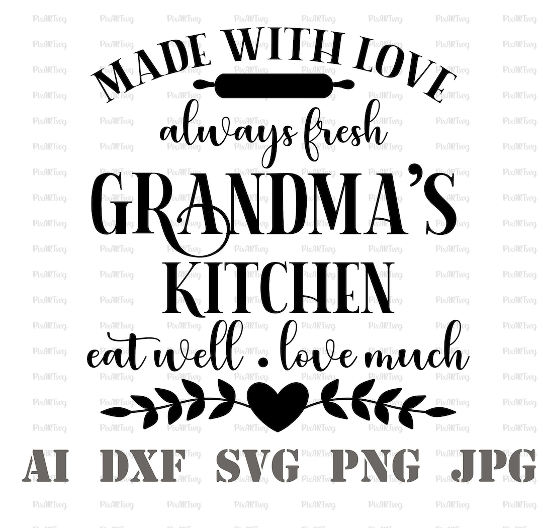 Made With Love Grandmas Kitchen Svg-made With Love Svg-baked With Love ...