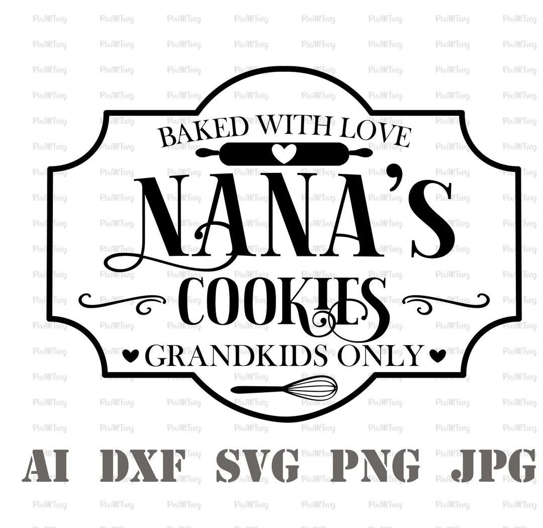 Nanas Cookies Svg-jar Label Svg-nanas Kitchen Svg-made With - Etsy UK