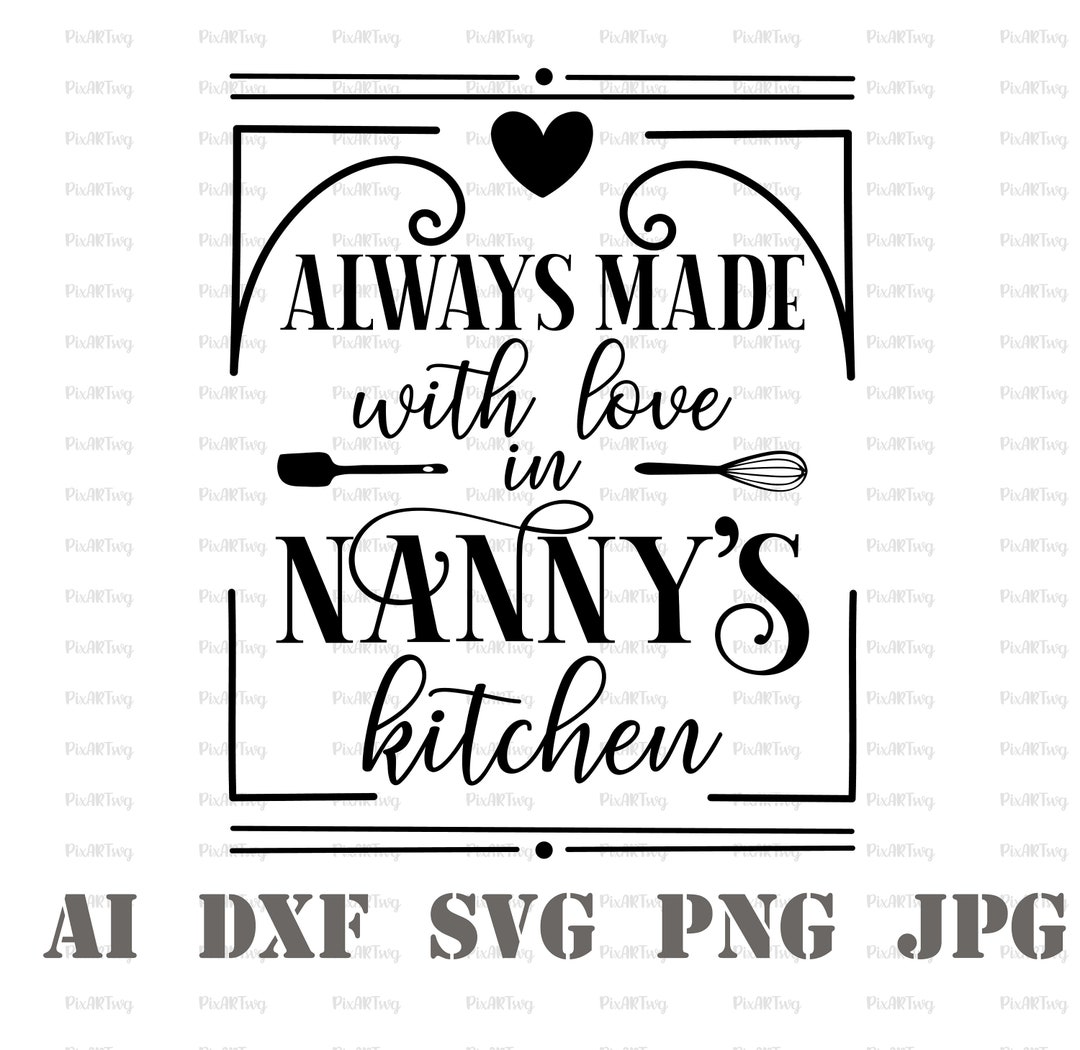 Nannys Kitchen Svg-christmas Gift Svg-apron Svg-pot Holder Svg-made ...