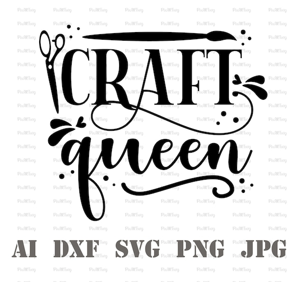 Craft Queen Svg Craft Room Decoration Svg-crafting - Etsy