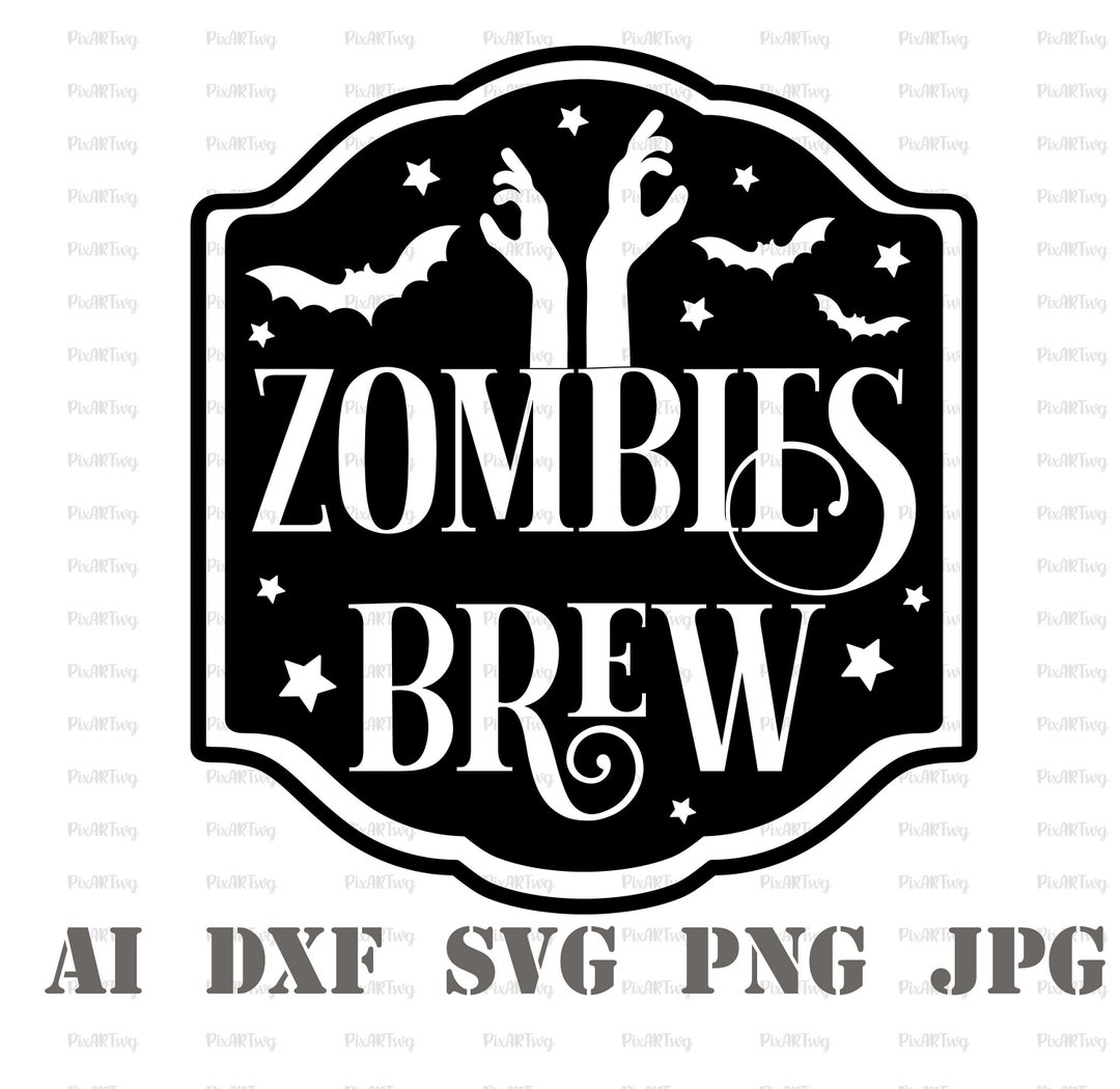 Zombies Brew Svg-halloween Label Svg-zombies Svg-halloween - Etsy