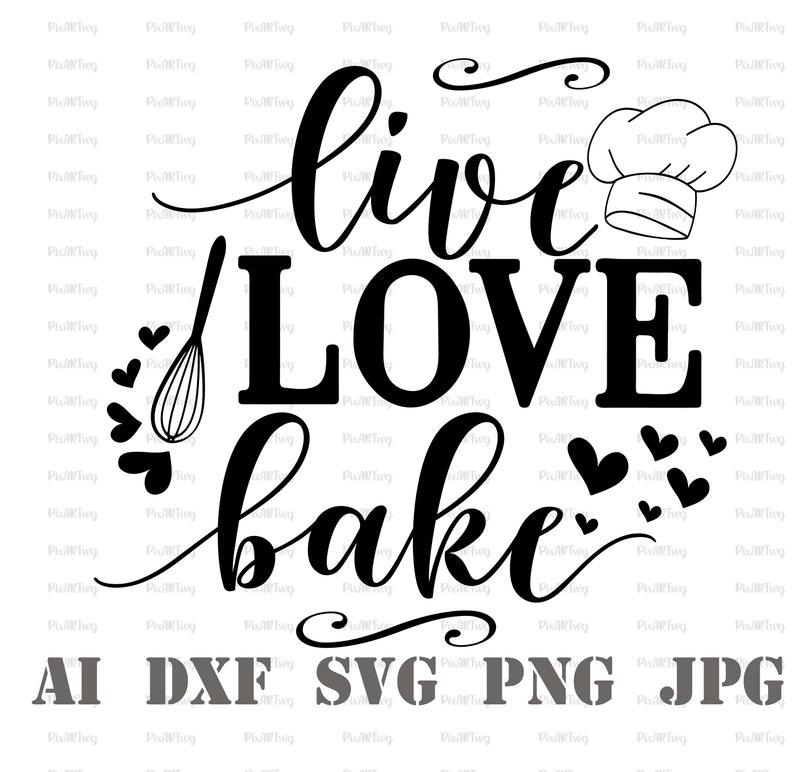 Live Love Bake Svg-Valentine's Day Baking | Etsy