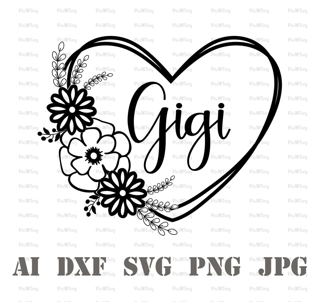Gigi Svg-Gigis Life Svg-Heart Svg-Flowers Svg-Spooky Gigi Svg-Christmas ...