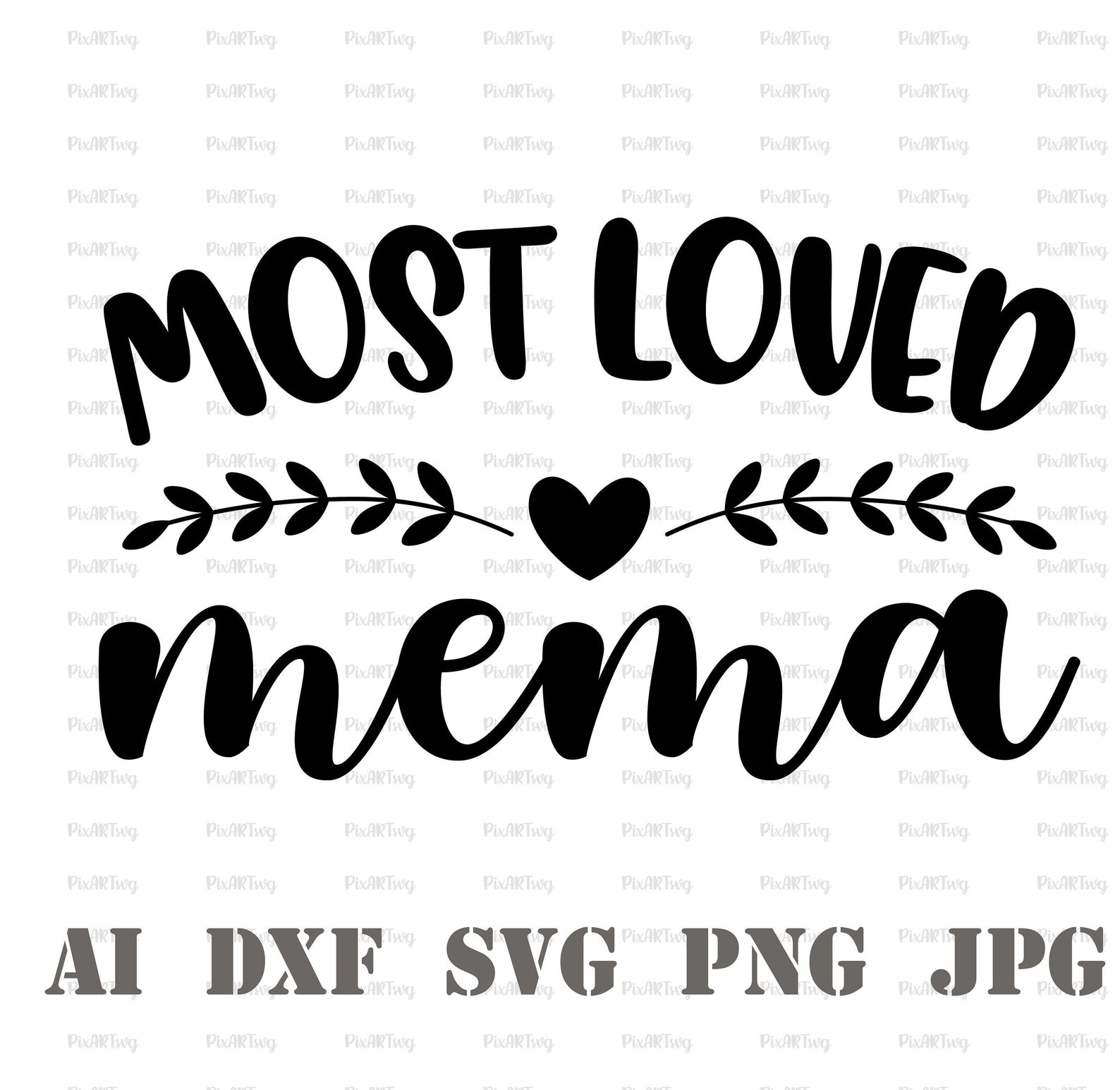Most Loved Mema Svg-mema Svg-nana Svg - Etsy